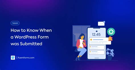 How To Get Notifications That Someone Submitted A Form