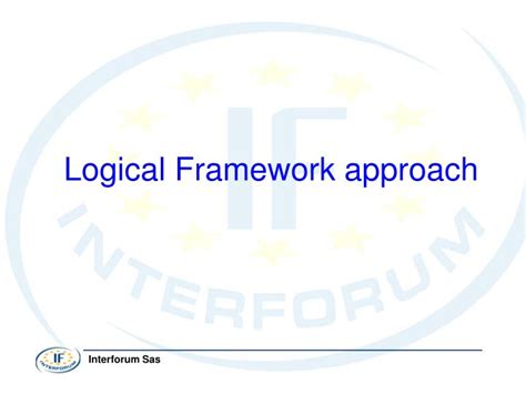 PPT Logical Framework Approach PowerPoint Presentation Free Download ID