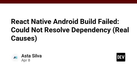 React Native Android Build Failed Could Not Resolve Dependency Real