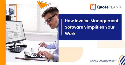 Enhance Workflow With Invoice Management Software QuotePLANR