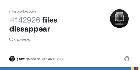 files dissappear · issue 142926 · microsoft vscode · github