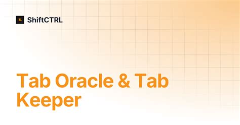 Tab Oracle And Tab Keeper Shiftctrl