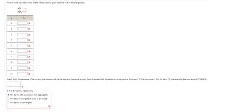 Solved Find At Least Partial Sums Of The Series Round Chegg Com