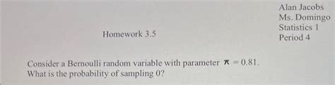 Solved Alan Jacobs Ms Domingo Homework 35 Statistics 1