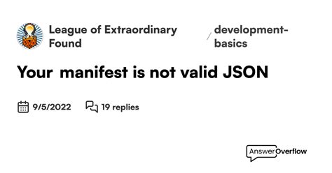 Your Manifest Is Not Valid Json League Of Extraordinary Foundryvtt Developers