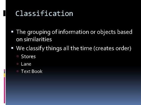 classification and taxonomy world is so diverse classification