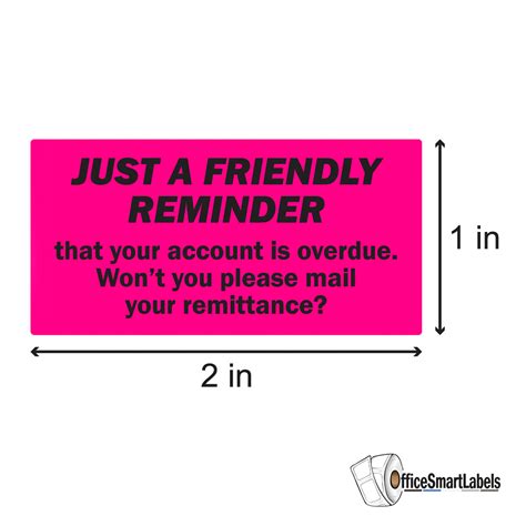 2 X 1 Inch Billing And Collections Friendly Reminder Account Overdue
