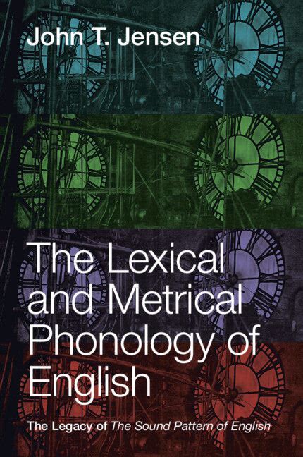 The Lexical And Metrical Phonology Of English Cambridge University