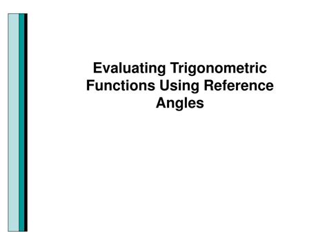 Ppt Section 4 4 Trigonometric Functions Of Any Angle Powerpoint