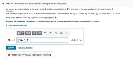 Solved As Shown A Member Is Fixed At The Origin Point O Chegg