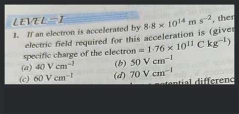 If An Electron Is Accelerated By 8 8 Times 10 {14} Mathrm{m} Mathrm{s}