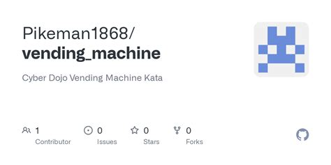 Github Pikeman1868vendingmachine Cyber Dojo Vending Machine Kata