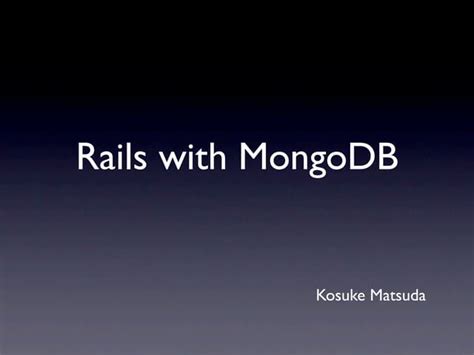 Rails With Mongodb Ppt