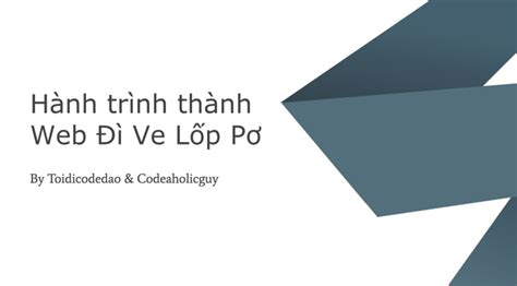 Làm Thế Nào để Trở Thành Web Developer Phần 1 Từ Coder đến
