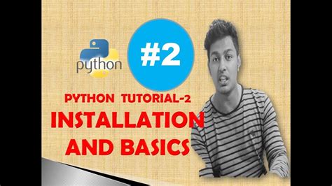 PYTHON TUTORIAL TAMIL PYTHON INSTALLATION AND BASIC STUFFS தமழ YouTube
