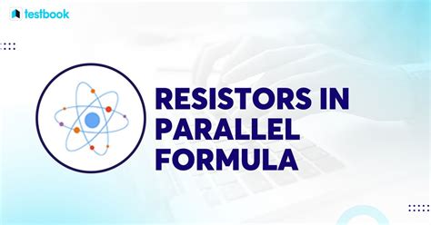 Resistors In Parallel Formula With Derivation Solved Examples
