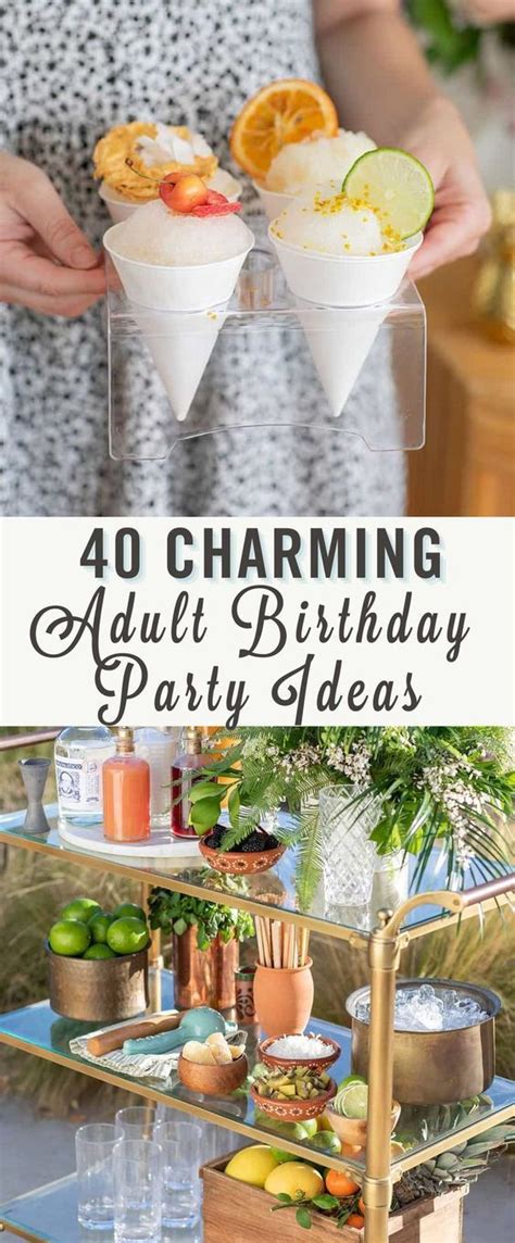 40 Adult Birthday Party Ideas Adult Birthday Adult Birthday Party Party