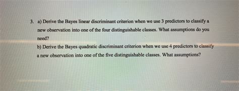 Solved 3 A Derive The Bayes Linear Discriminant Criterion