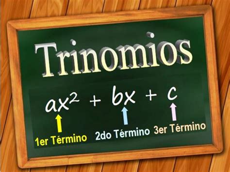Trinomio Definición Ejemplos Y Ejercicios Fáciles Resueltos