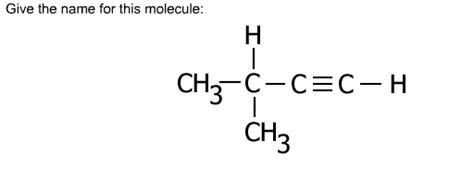 Solved Give The Name For This Molecule