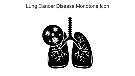 Lung Cancer Disease Monotone Icon In Powerpoint Pptx Png And Editable Eps Format Ppt Template