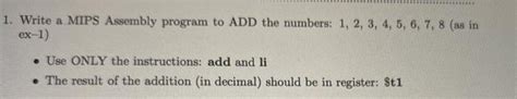 Solved 1 Write A Mips Assembly Program To Add The Numbers