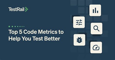 Top Five Code Metrics To Help You Test Better TestRail