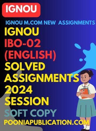 IBO 02 ENG Solved Assignment 2024 Poonia Publication