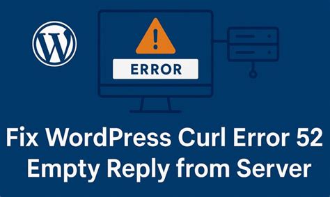 Curl Error Fixing Response Failures In WordPress Actsupport