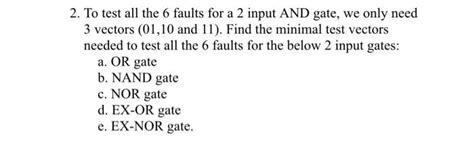 Solved 2 To Test All The 6 Faults For A 2 Input And Gate