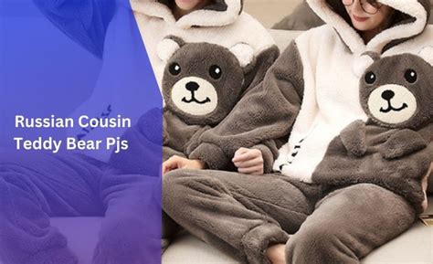 Russian Cousin Teddy Bear Pjs Origin Tradition Cultural Style Media