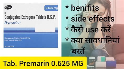 Premarin 0625 Mg Tablets Uses In Hindi Conjugated Estrogens Benifits Side Effects
