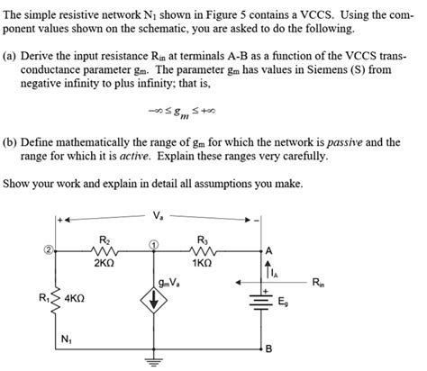 The Simple Resistive Network N Shown In Figure 5 Contains A Vccs Using