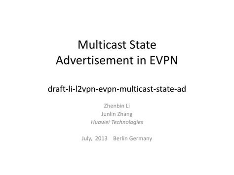 Ppt Multicast State Advertisement In Evpn Draft Li L2vpn Evpn Multicast State Ad Powerpoint