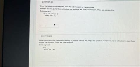 Solved Question 31 Given The Following Code Segment Write