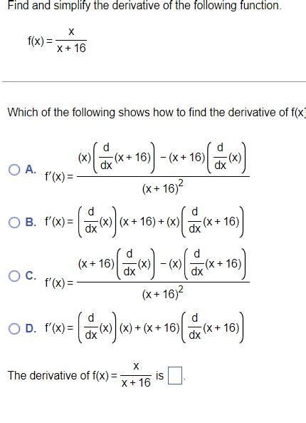 Solved Find And Simplify The Derivative Of The Following Chegg