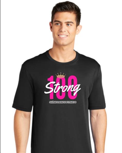 100 Strong Tee Shine Dance Fitness