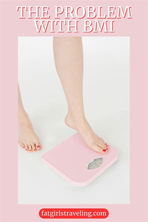 The Problem With BMI The Fat Girls Guide
