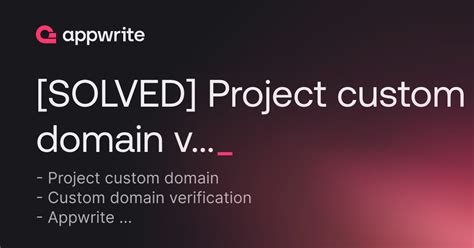 Solved Project Custom Domain Verification On Appwrite Cloud
