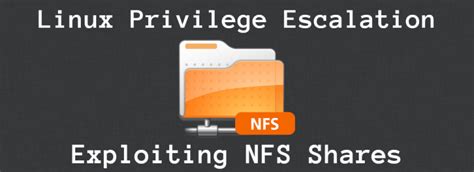 Linux Privilege Escalation Exploiting Nfs Shares Steflans Security