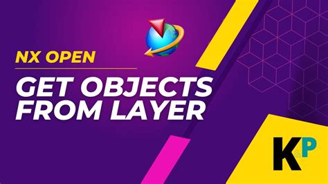 Get All Objects On Layer Nx Open Parametric Krish Youtube