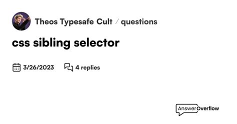 Css Sibling Selector Theos Typesafe Cult