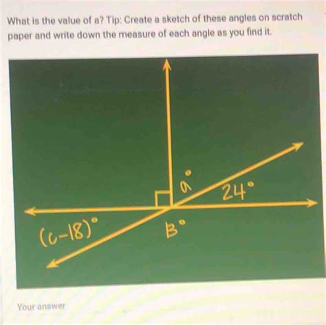 solved what is the value of a tip create a sketch of these angles on