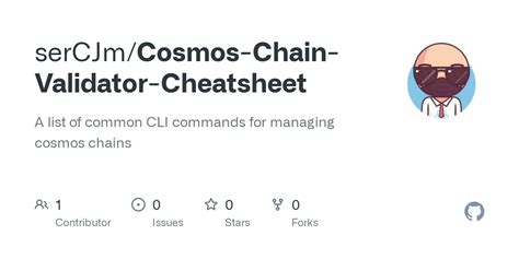 Github Sercjmcosmos Chain Validator Cheatsheet A List Of Common Cli
