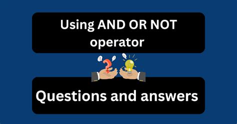 Using AND OR NOT Operator In SQL Question Answer