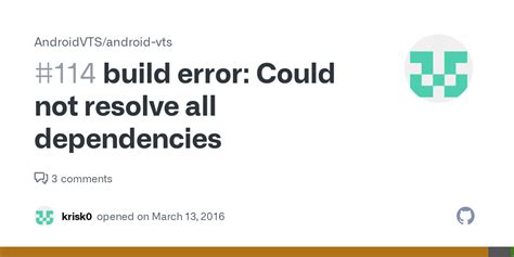 Build Error Could Not Resolve All Dependencies · Issue 114