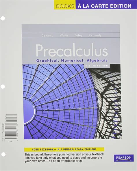 Precalculus Graphical Numerical Algebraic Books A La Carte Edition