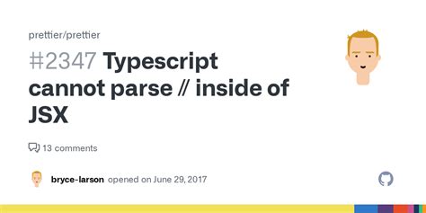 Typescript Cannot Parse Inside Of Jsx · Issue 2347 · Prettier
