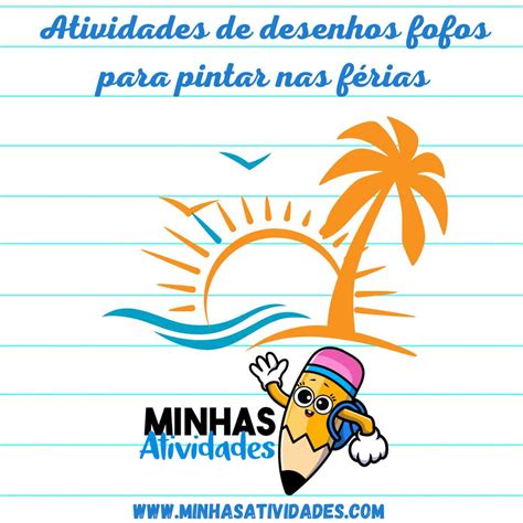 Atividades De Desenhos Fofos Para Pintar Nas Férias
