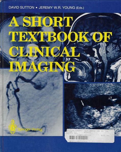 David Sutton Jeremy W R Young A Short Textbook Of Clinical Imaging Crveni Peristil